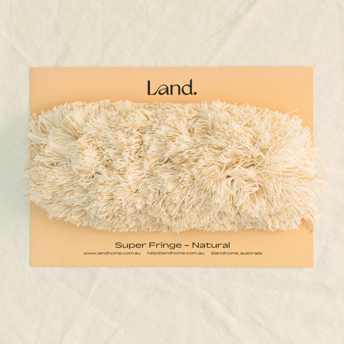 Natural Super Fringe - By The Metre – Land.